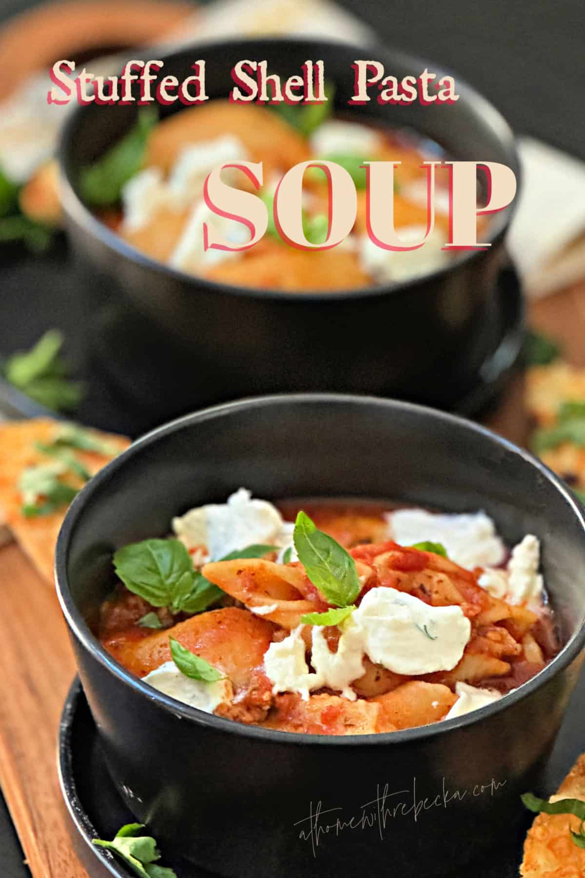 Stuffed Shells Pasta Soup — At Home with Rebecka